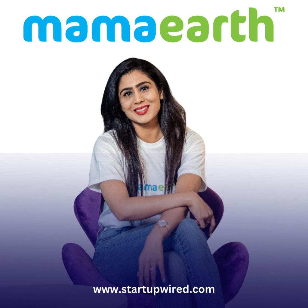 How Ghazal Alagh Transformed Mamaearth into a Household Name